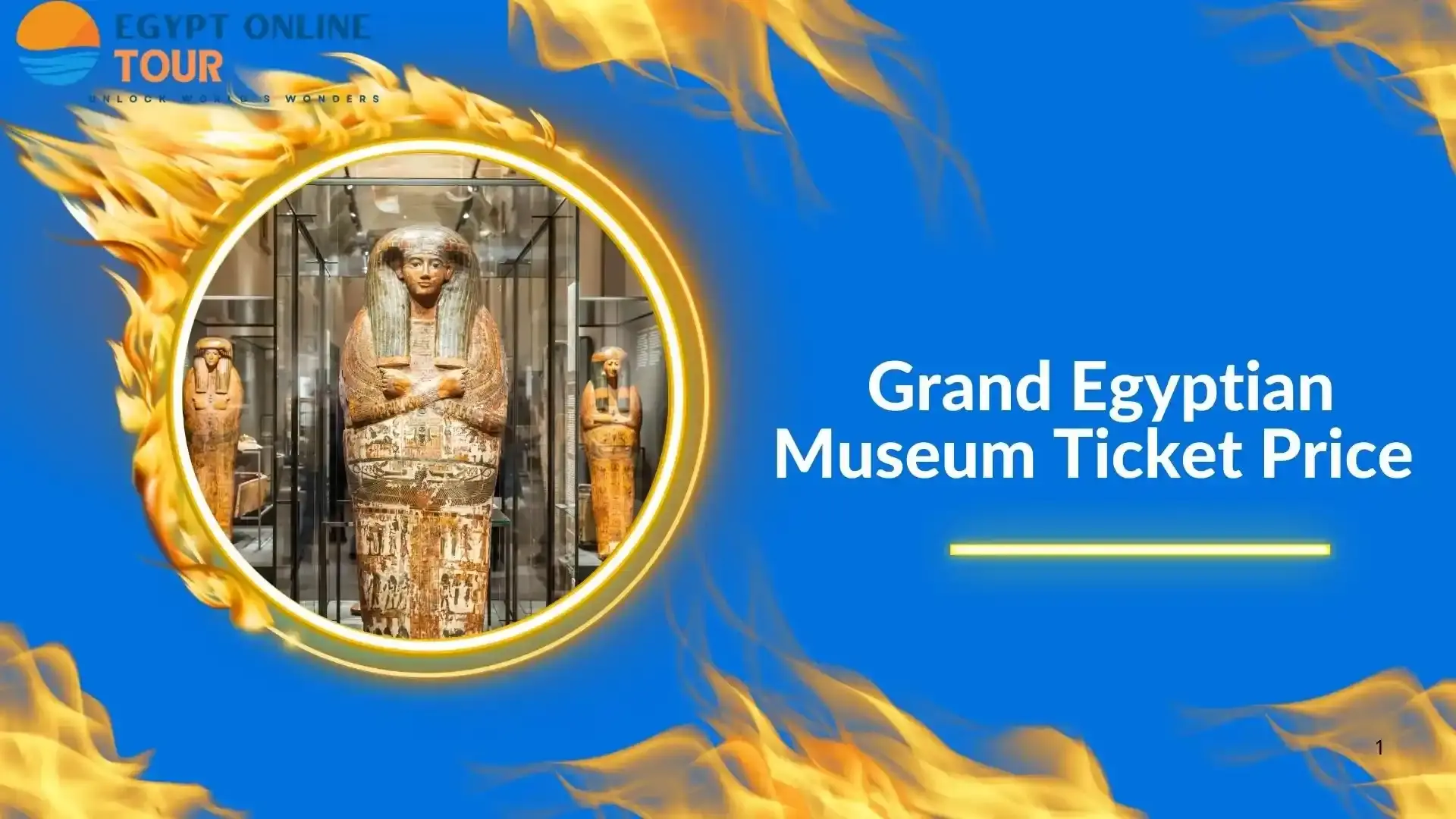 What Are the Grand Egyptian Museum Ticket Price for 2025?